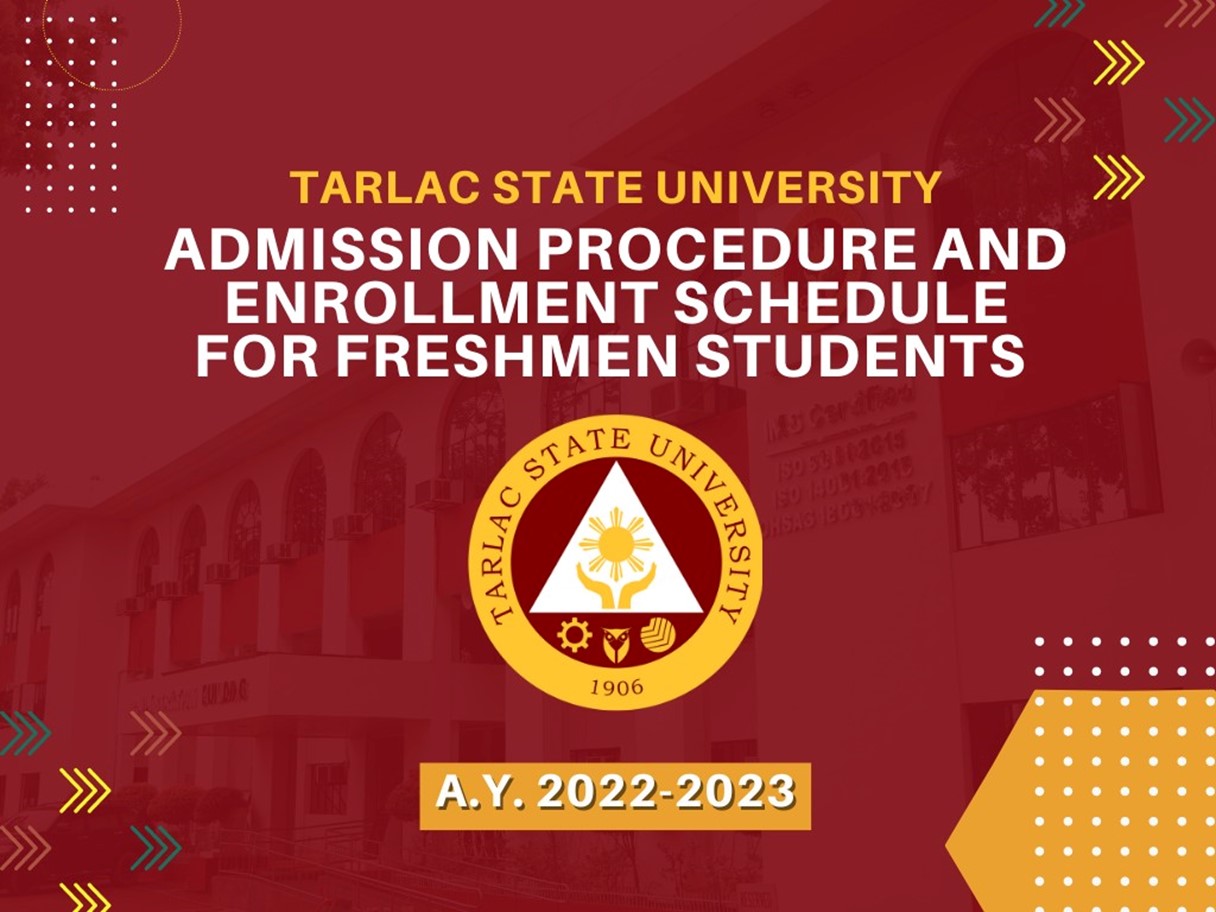 TSU College Admission Evaluation A.Y. 2022-2023 Advisory No. 4 - Tarlac ...